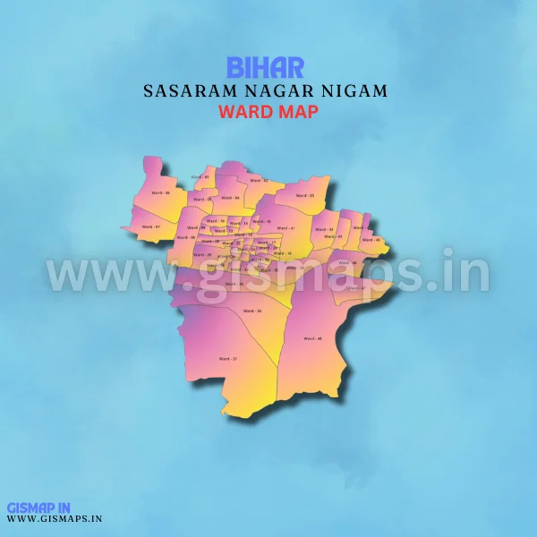 Sasaram Nagar Nigam Ward Map